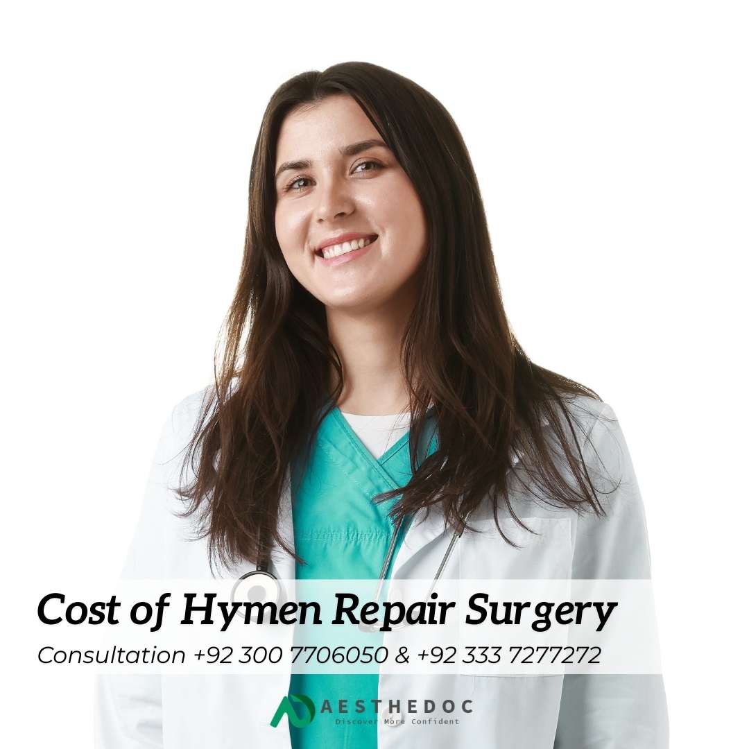 Hymen Repair Surgery | Hymenoplasty | FCPS Cosmetic Surgeon