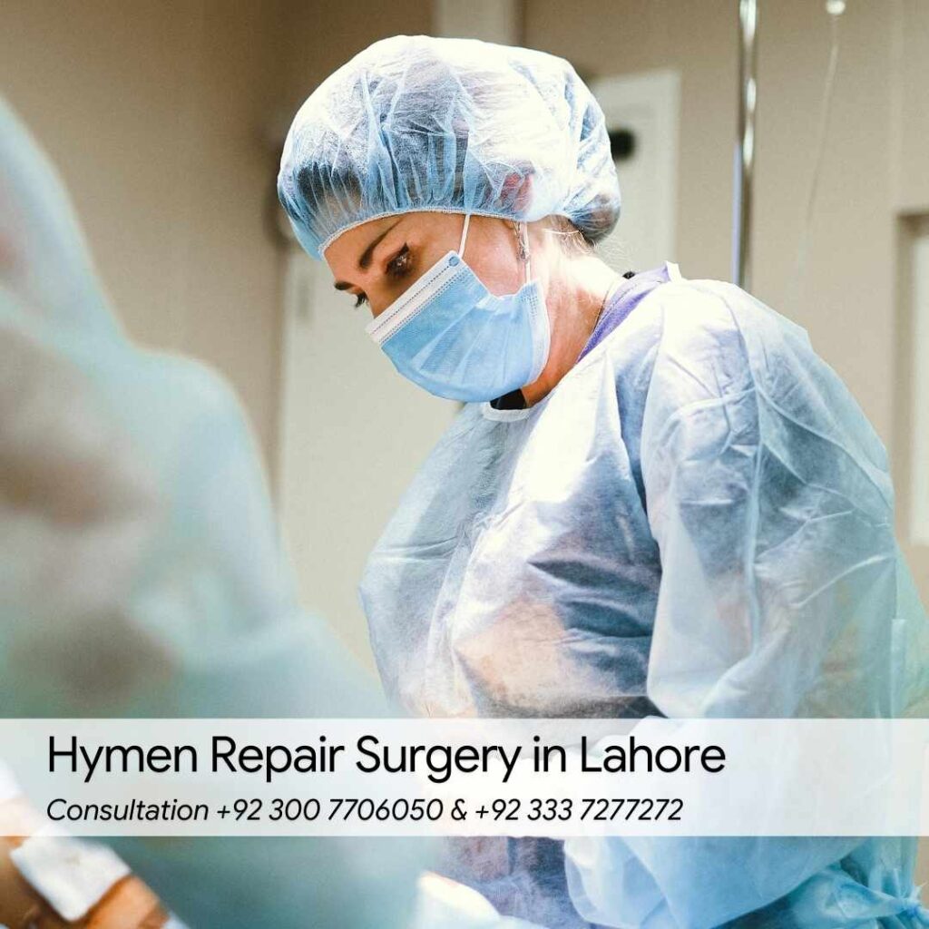 Vaginal Rejuvenation in Pakistan, Hymenoplasty Vaginoplasty - Hymen ...